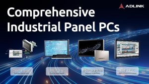 ADLINK Unveils Comprehensive Industrial Panel PC Solutions - PR-Web